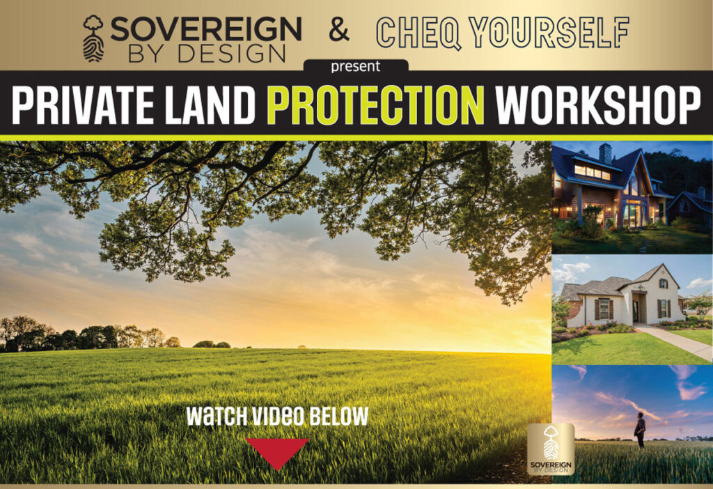 Private Land Claim – Sovereign By Design